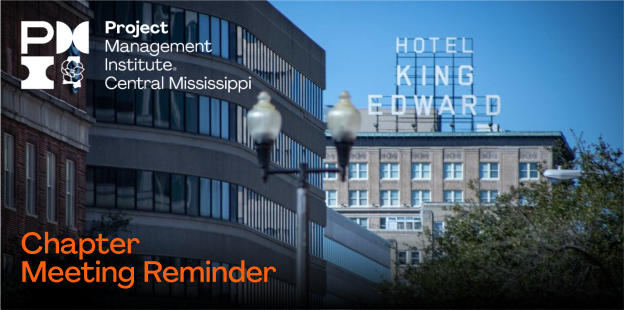 June 2024 Online Chapter Meeting | PMI Central Mississippi